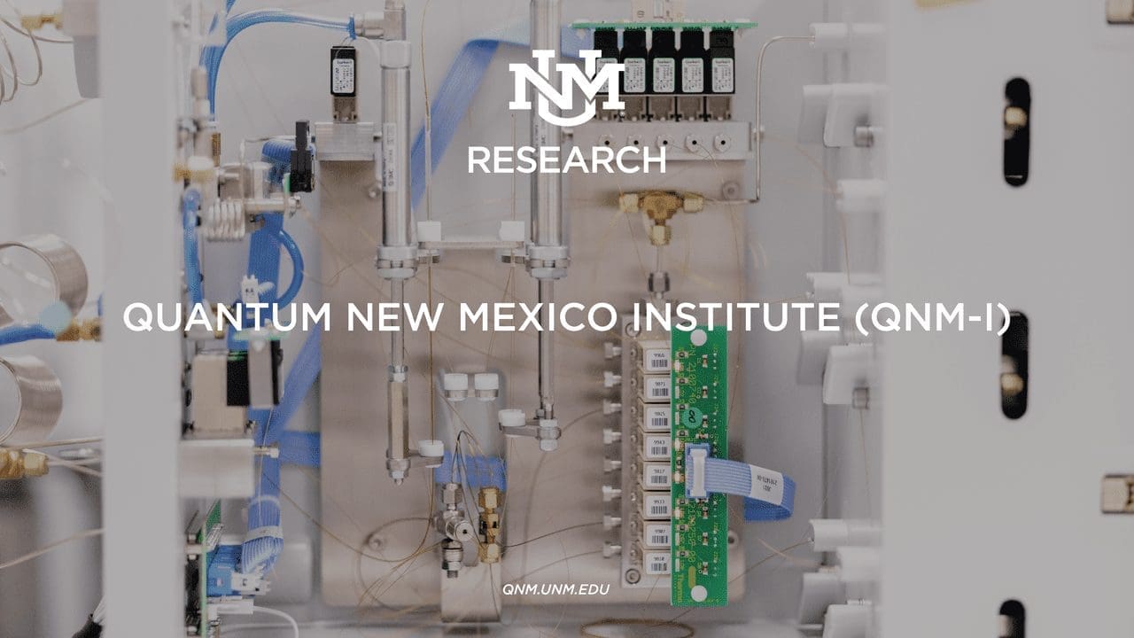 University Of New Mexico And Sandia Labs Launch Quantum Institute, Aiming To Make State A ...