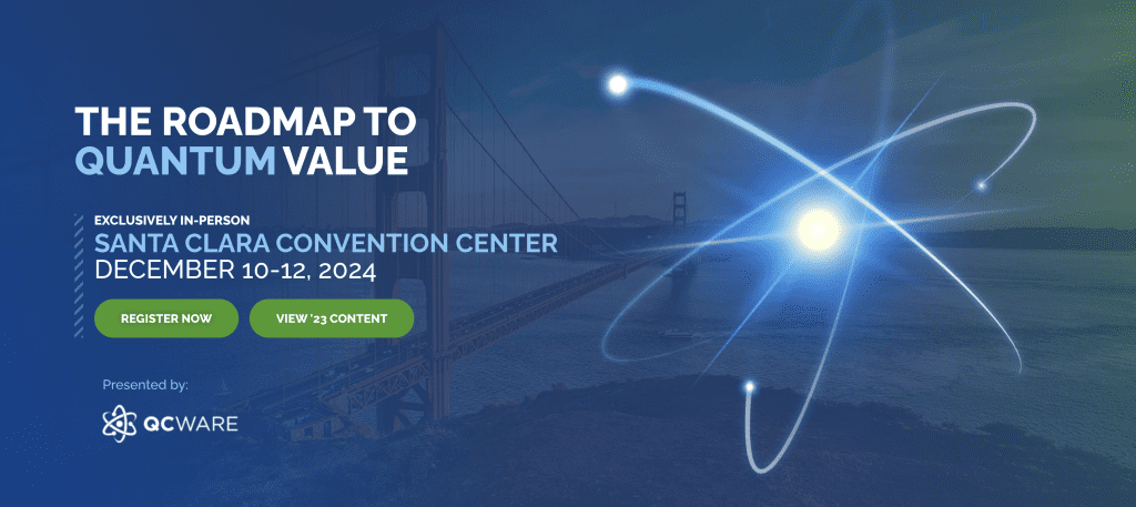 Q2B: Global Quantum Leaders Converge To Accelerate